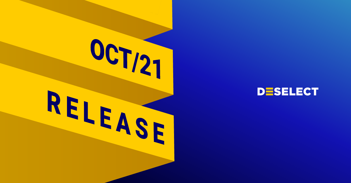 DESelect Dec ’21 Release - DESelect Blog
