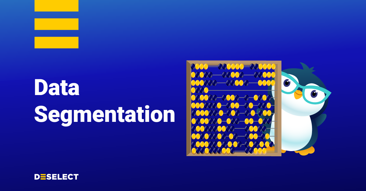 Data Segmentation Tools, a Comparison | DESelect