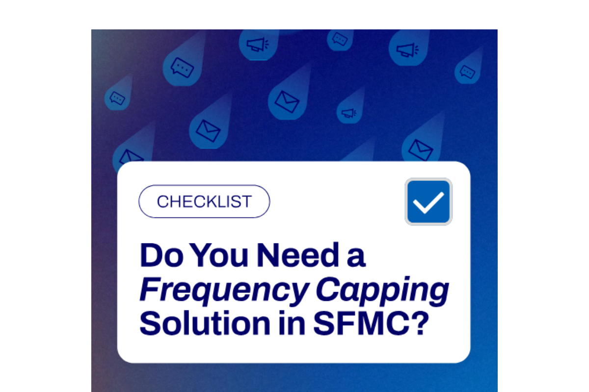 Frequency Capping Checklist for Salesforce Marketing Cloud